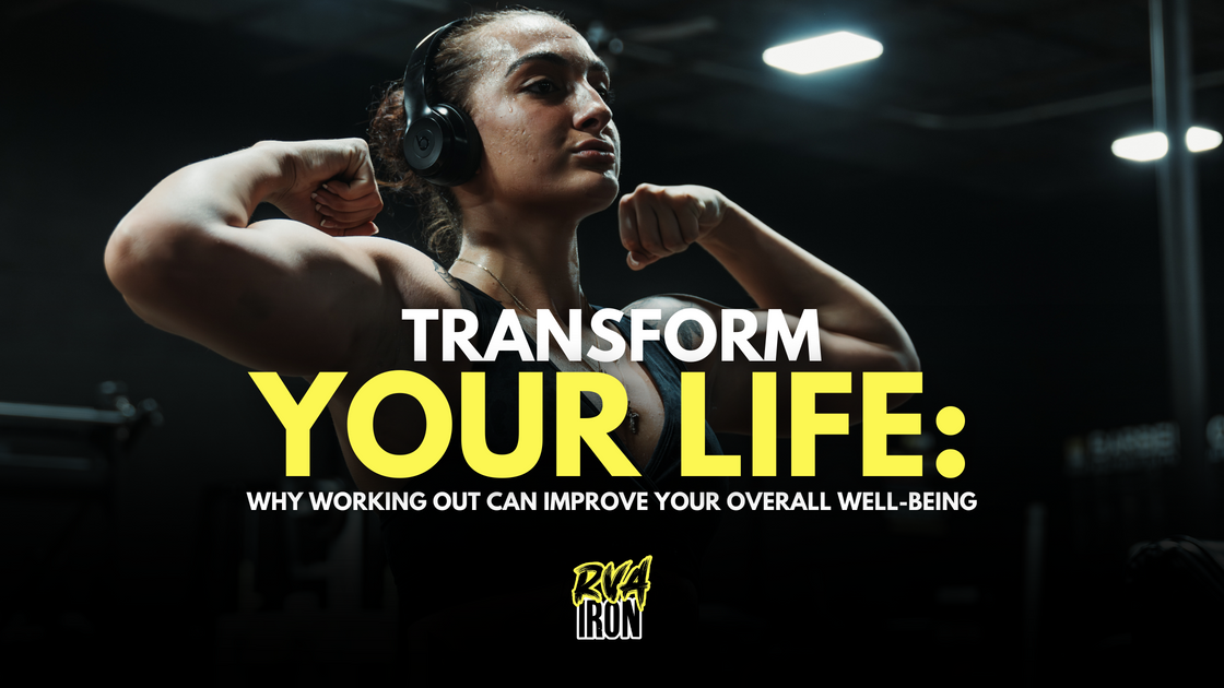 Transform Your Life: Why Working Out Can Improve Your Overall Well-bei | RVA Iron Gym